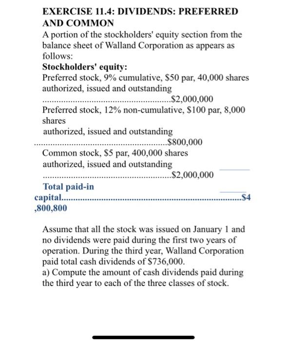 Solved EXERCISE 11.4: DIVIDENDS: PREFERRED AND COMMON A | Chegg.com