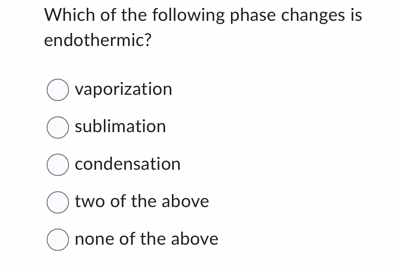 Solved Which of the following phase changes is | Chegg.com