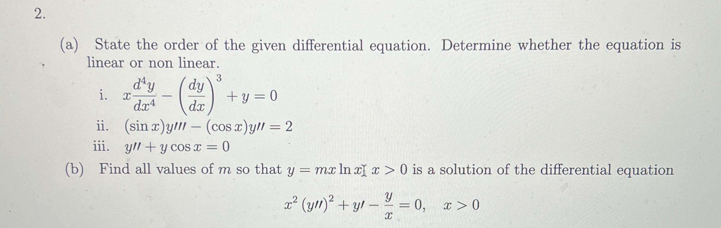 Solved (a) ﻿State the order of the given differential | Chegg.com