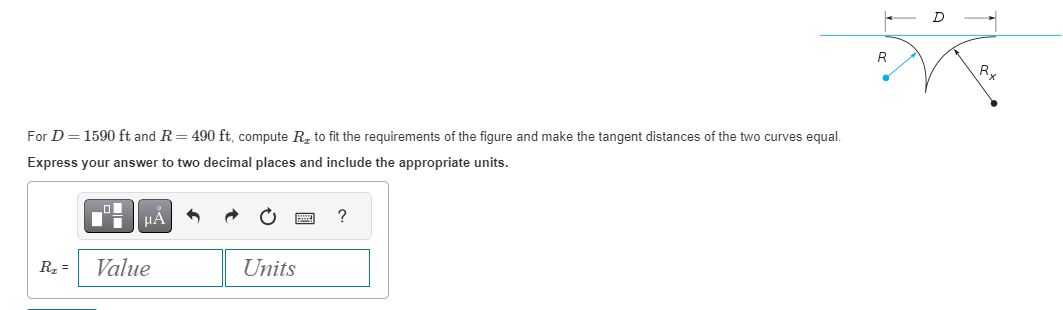 Solved For D=1590ft ﻿and R=490ft, ﻿compute Rx ﻿to fit the | Chegg.com
