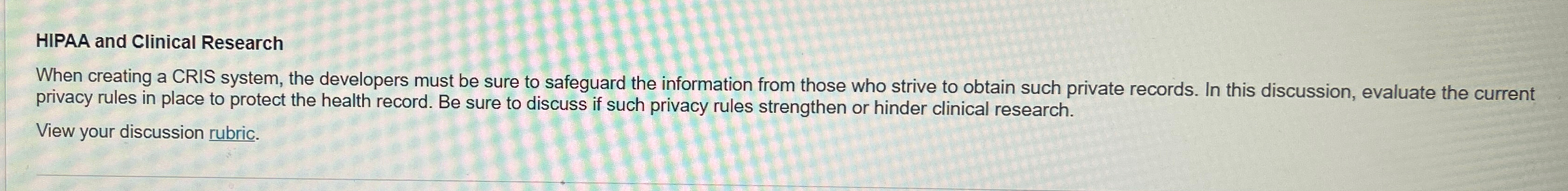 Solved When creating a CRIS system, the developers must be | Chegg.com