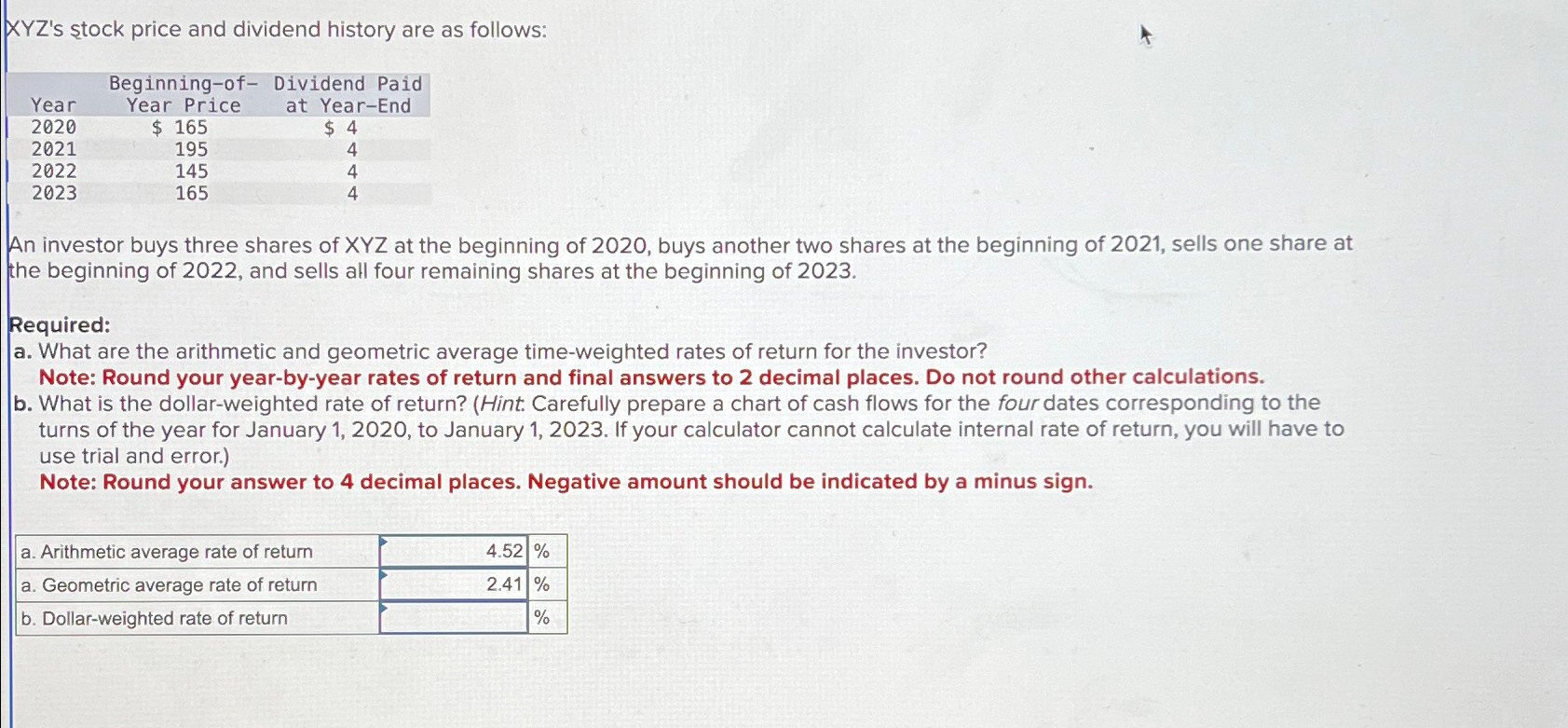 Solved XYZ's stock price and dividend history are as | Chegg.com