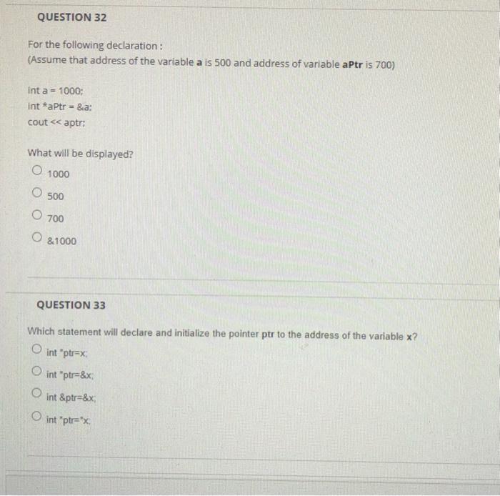 Solved QUESTION 32 For the following declaration : (Assume | Chegg.com
