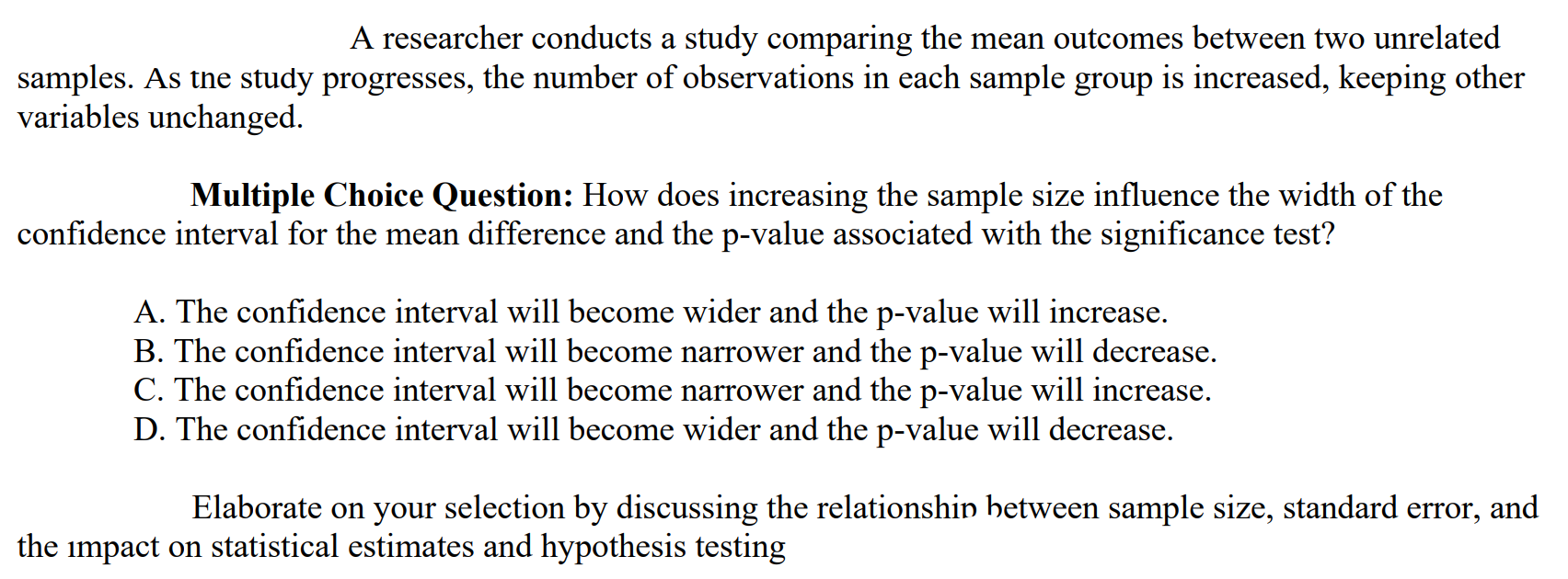 Solved A researcher conducts a study comparing the mean | Chegg.com