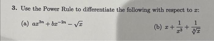 Solved 3. Use the Power Rule to differentiate the following | Chegg.com