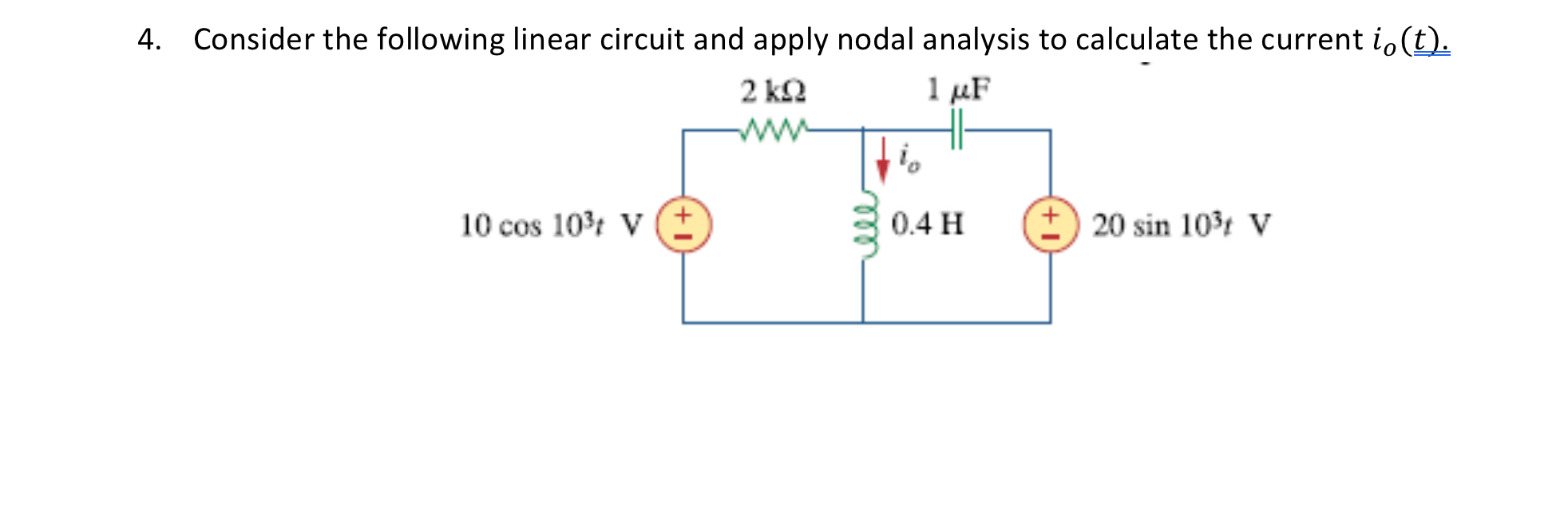 Solved Consider the following linear circuit and apply nodal | Chegg.com