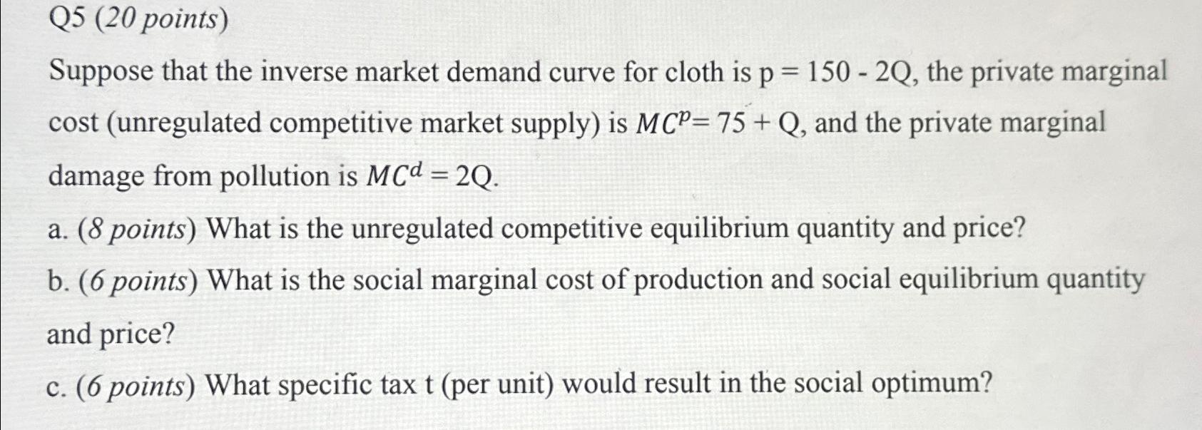 Solved Q5 (20 ﻿points)Suppose that the inverse market demand | Chegg.com