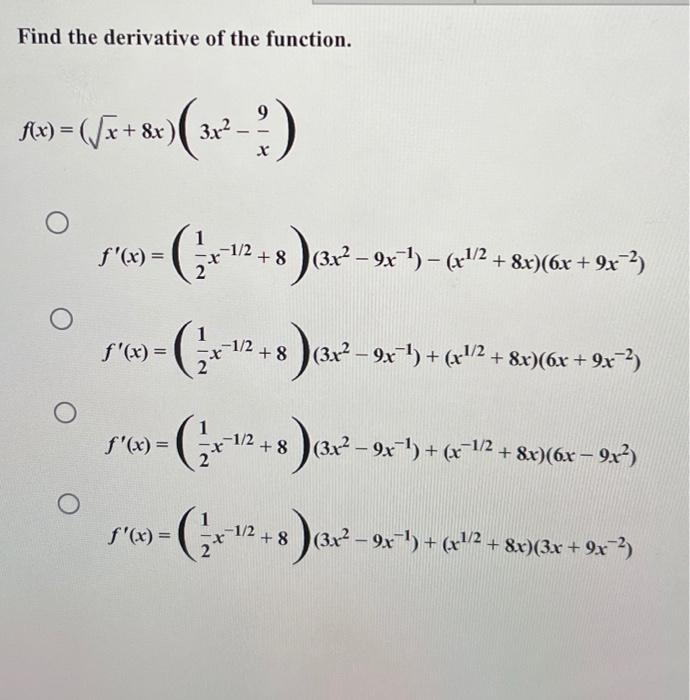 Solved Find the derivative of the function. f(x) = (5x+8x)( | Chegg.com