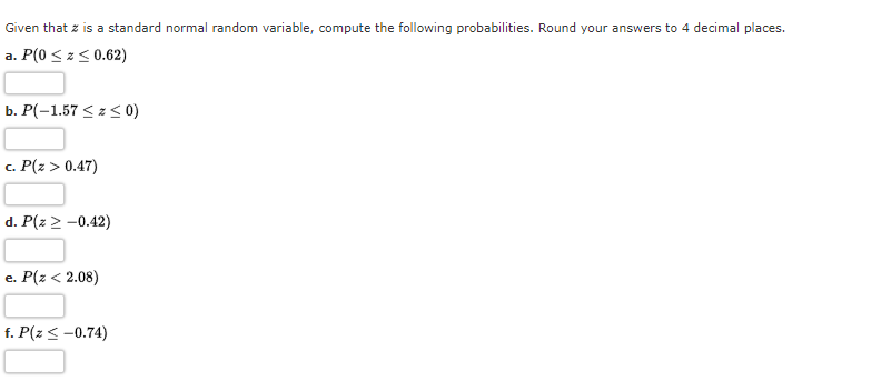 Solved Given that z ﻿is a standard normal random variable, | Chegg.com
