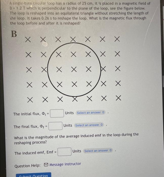 Solved A single-turn circular loop has a radius of 25 cm, it | Chegg.com