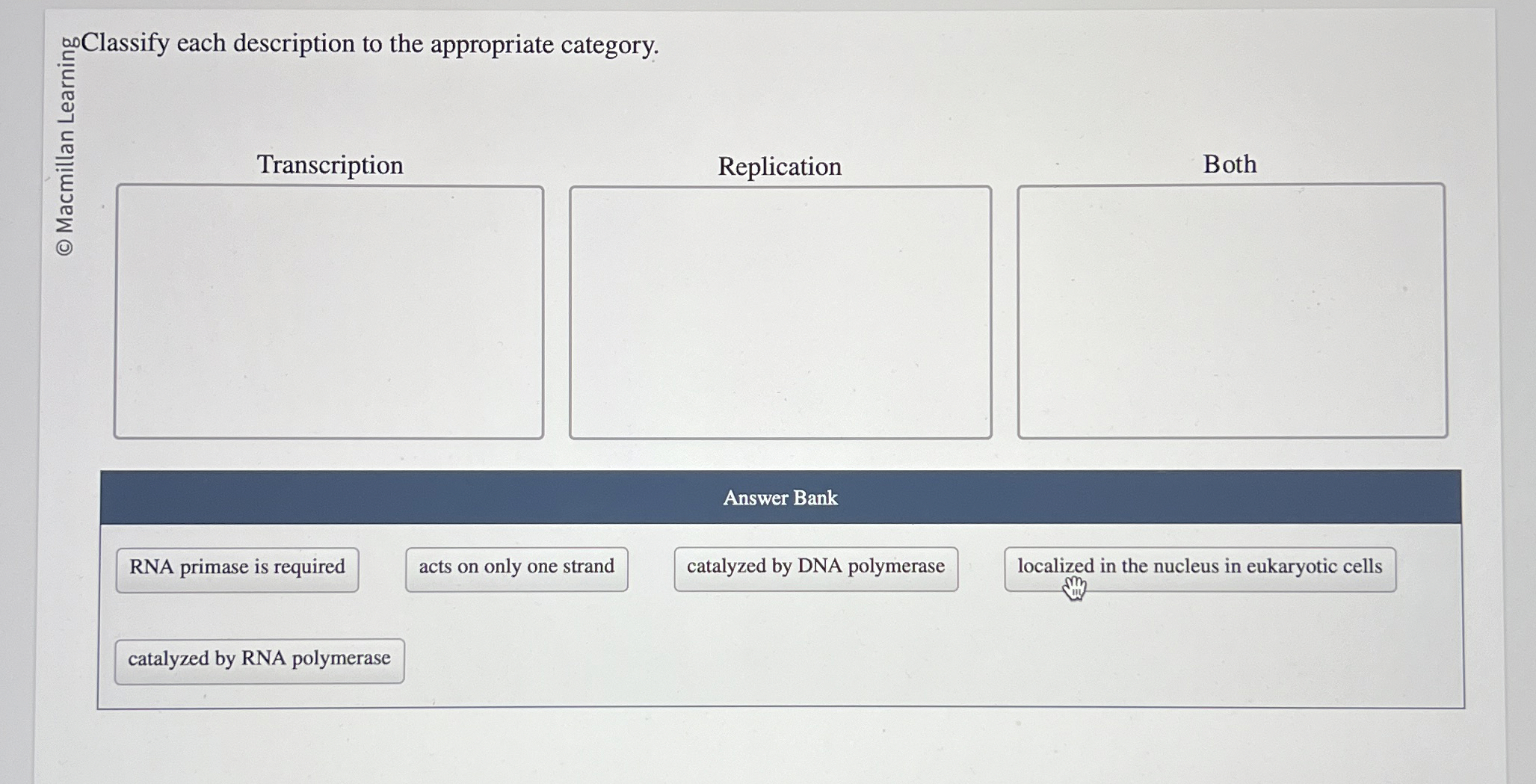 Solved Classify each description to the appropriate | Chegg.com