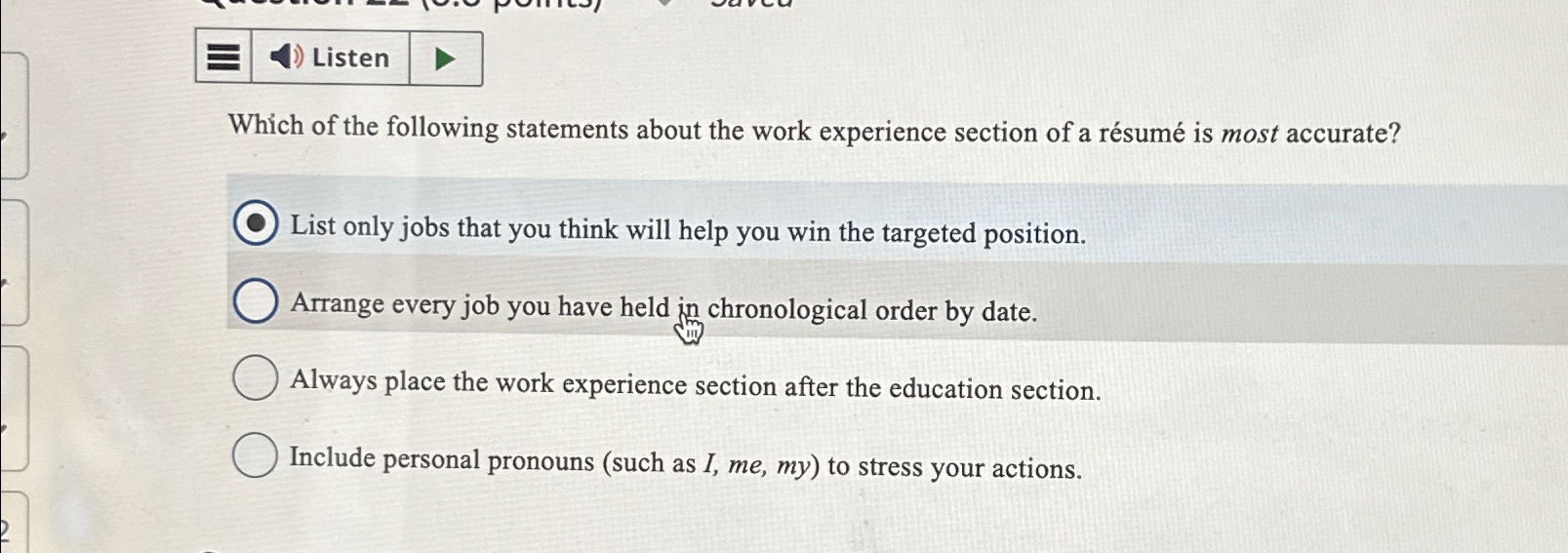 Solved ListenWhich of the following statements about the | Chegg.com