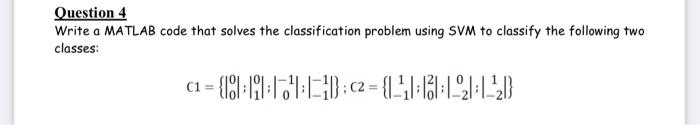 Solved Question 4 Write a MATLAB code that solves the | Chegg.com
