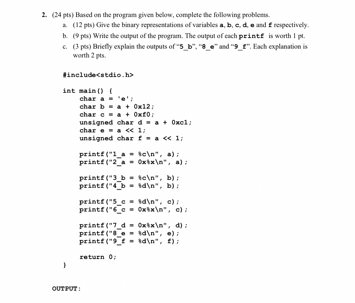 Solved (24 ﻿pts) ﻿Based on the program given below, complete | Chegg.com