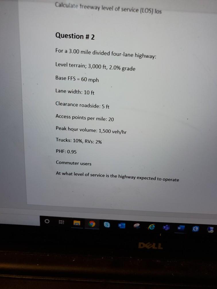 Solved Calculate freeway level of service (LOS) los Question | Chegg.com