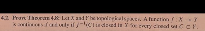 Solved 4.2. Prove Theorem 4.8: Let X and Y be topological | Chegg.com