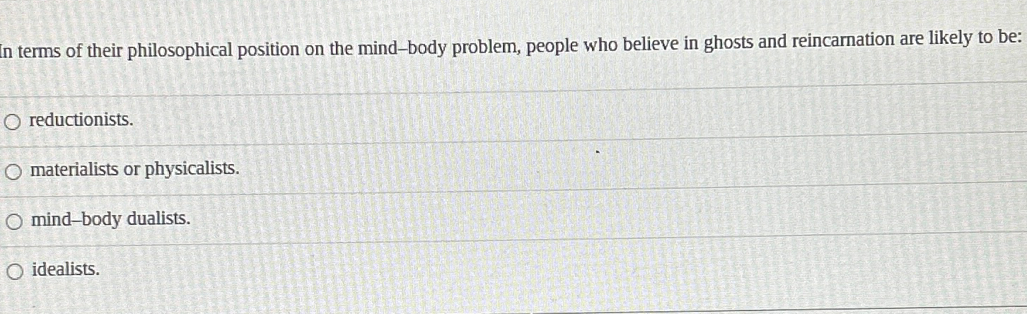 Solved In terms of their philosophical position on the | Chegg.com