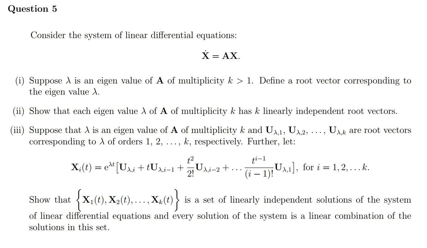Solved Question 5Consider the system of linear differential | Chegg.com