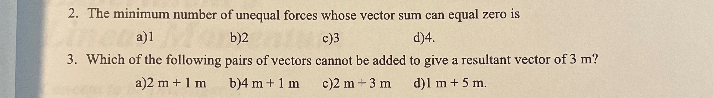 Solved The minimum number of unequal forces whose vector sum | Chegg.com