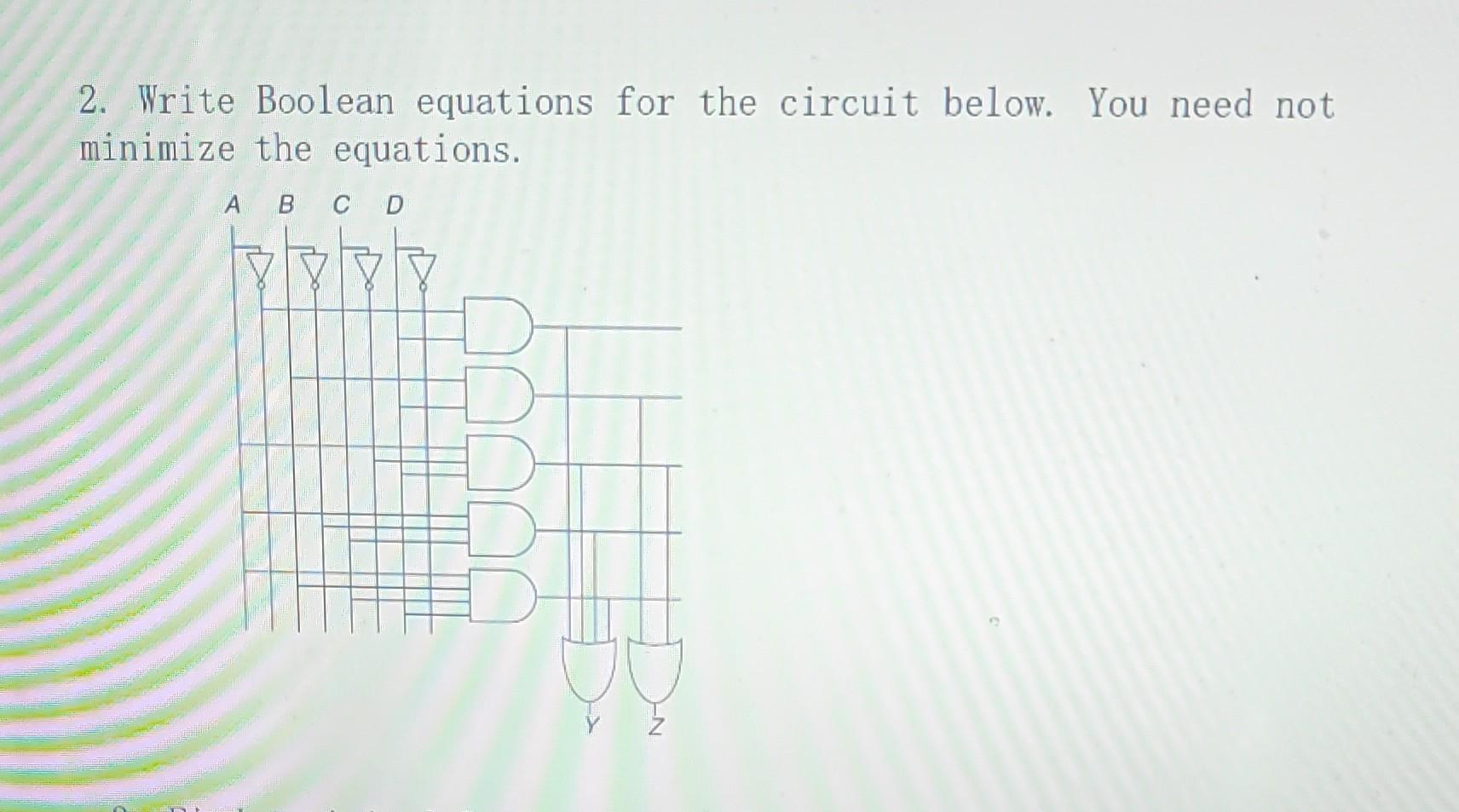 Solved 1 Write A Boolean Equation In Sum Of Products Form
