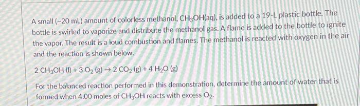 Solved A small (-20 mL) amount of colorless methanol, | Chegg.com