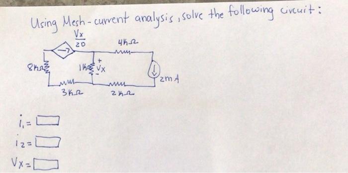 Solved Usinf mesh-current analysis, solve the following | Chegg.com