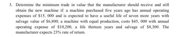 Solved 3. Determine the minimum trade in value that the | Chegg.com