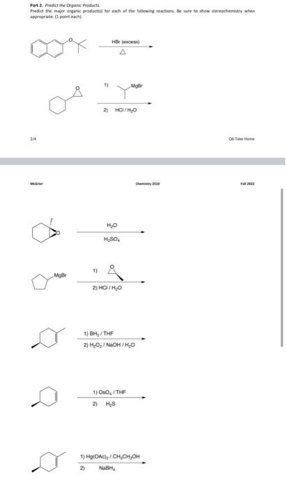 Solved Part 2. Pretict the Organic Prodocts appropriate, fi | Chegg.com