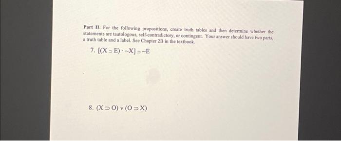 Solved Part II. For the following propositions, create truth | Chegg.com