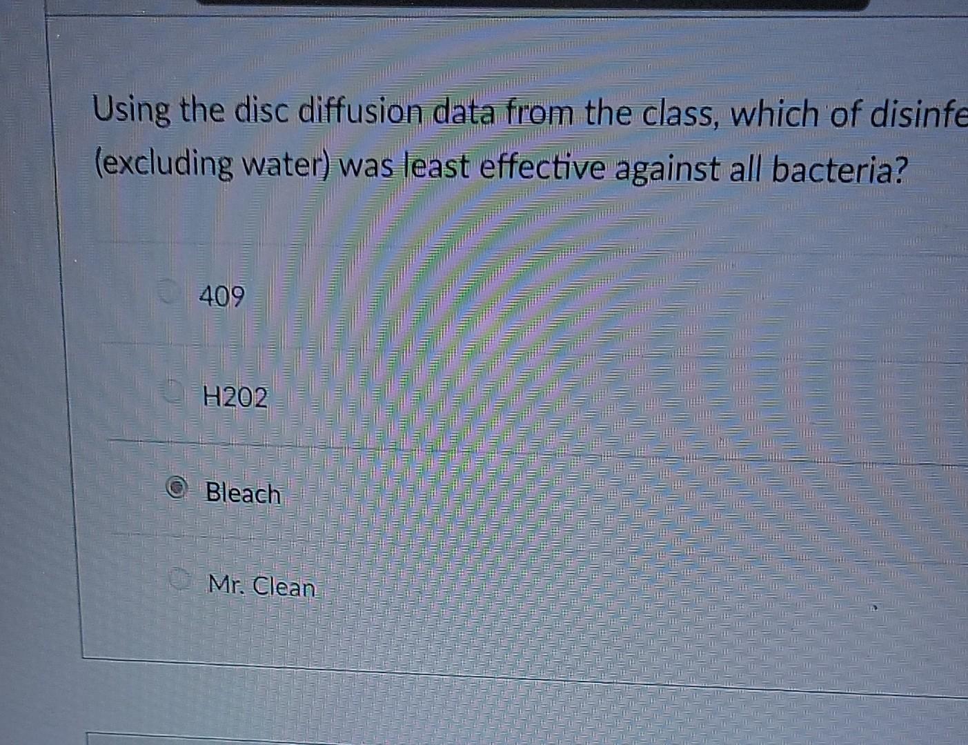 Solved Disc Diffusion Test Results - Disinfectants Benchtop | Chegg.com