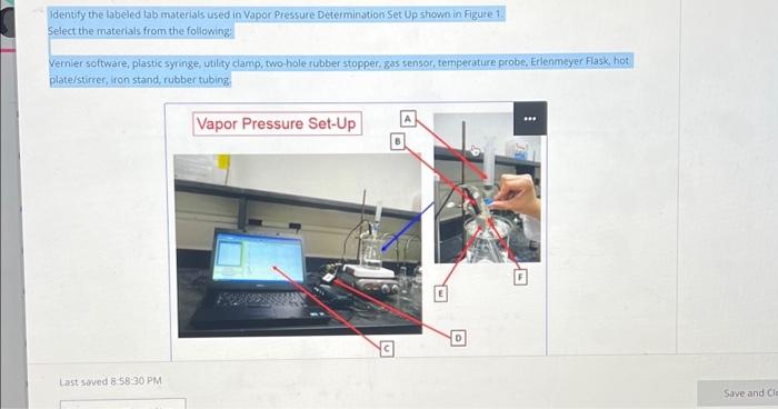 Solved Identy the labeled lab materials used in Vapor | Chegg.com