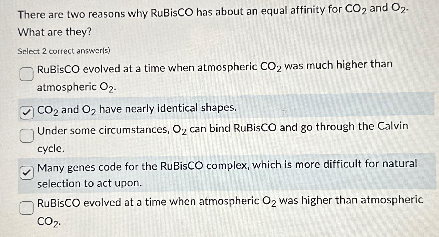Solved There are two reasons why RuBisCO has about an equal | Chegg.com