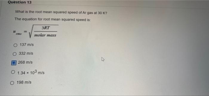 Solved Question 13 What is the root mean squared speed of Ar | Chegg.com