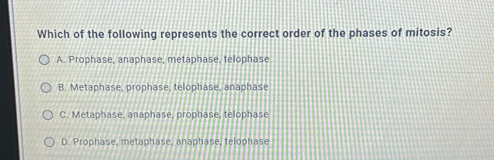 Solved Which of the following represents the correct order | Chegg.com