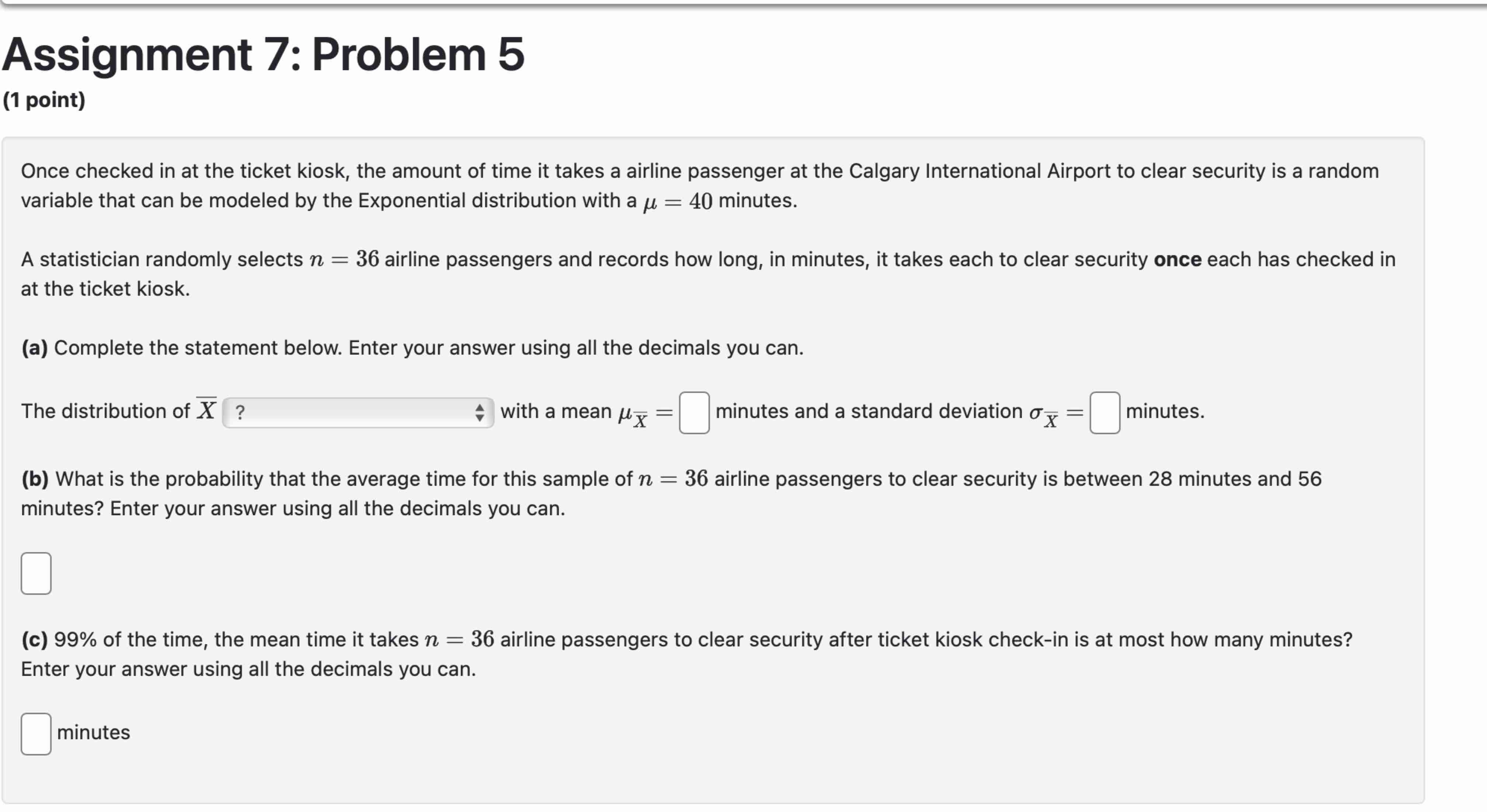 Solved (1 ﻿point)Once checked in at ﻿the ticket kiosk, the | Chegg.com