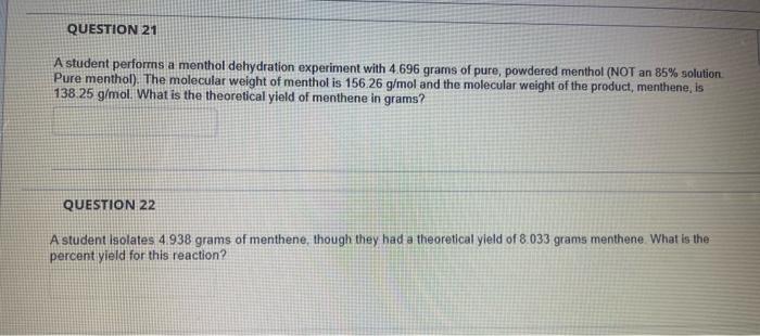 Solved A student performs a menthol dehydration experiment | Chegg.com