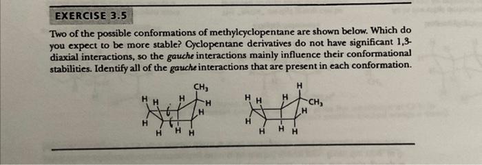 Solved Two of the possible conformations of | Chegg.com
