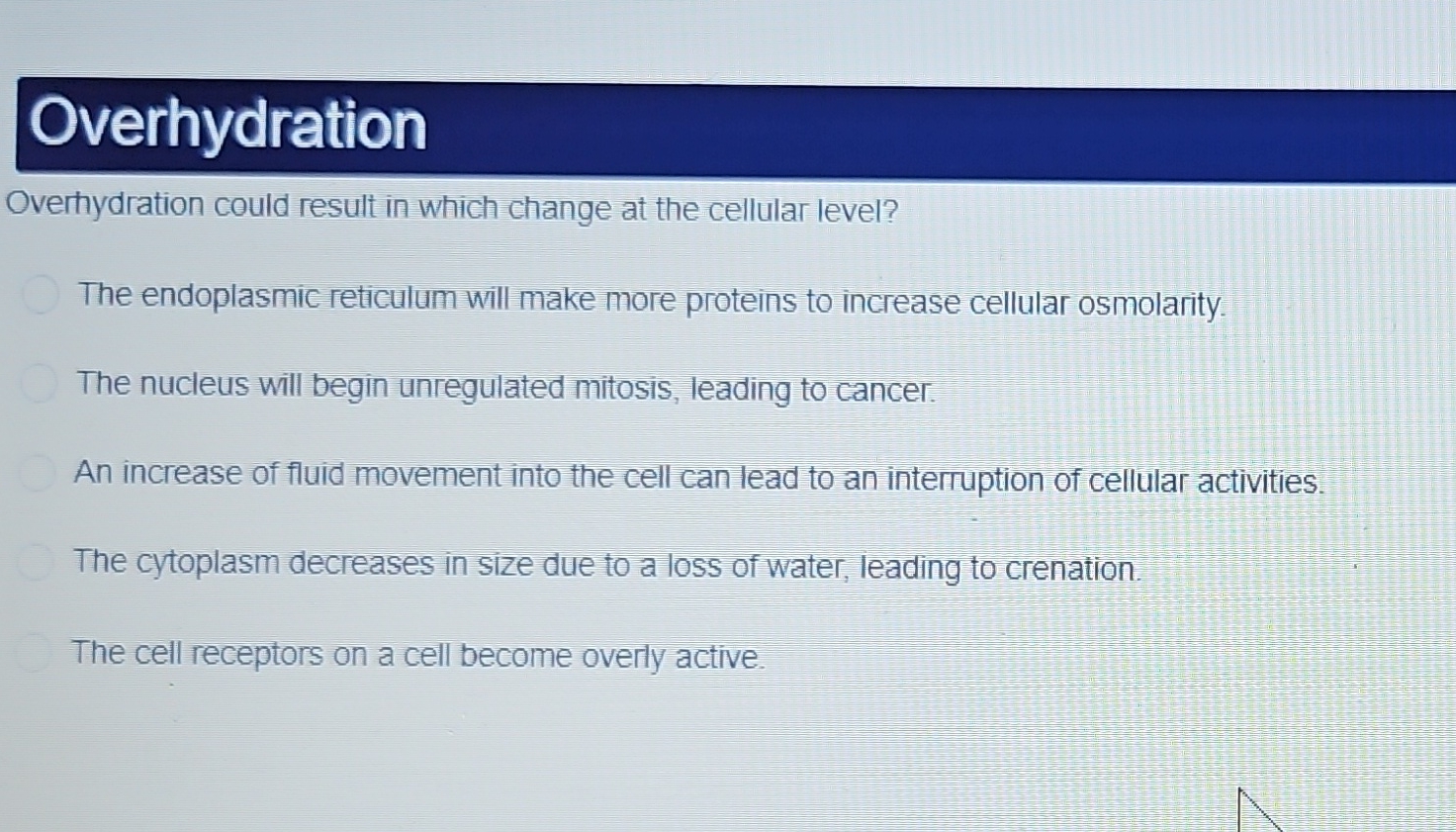 Solved OverhydrationOverhydration could result in which | Chegg.com