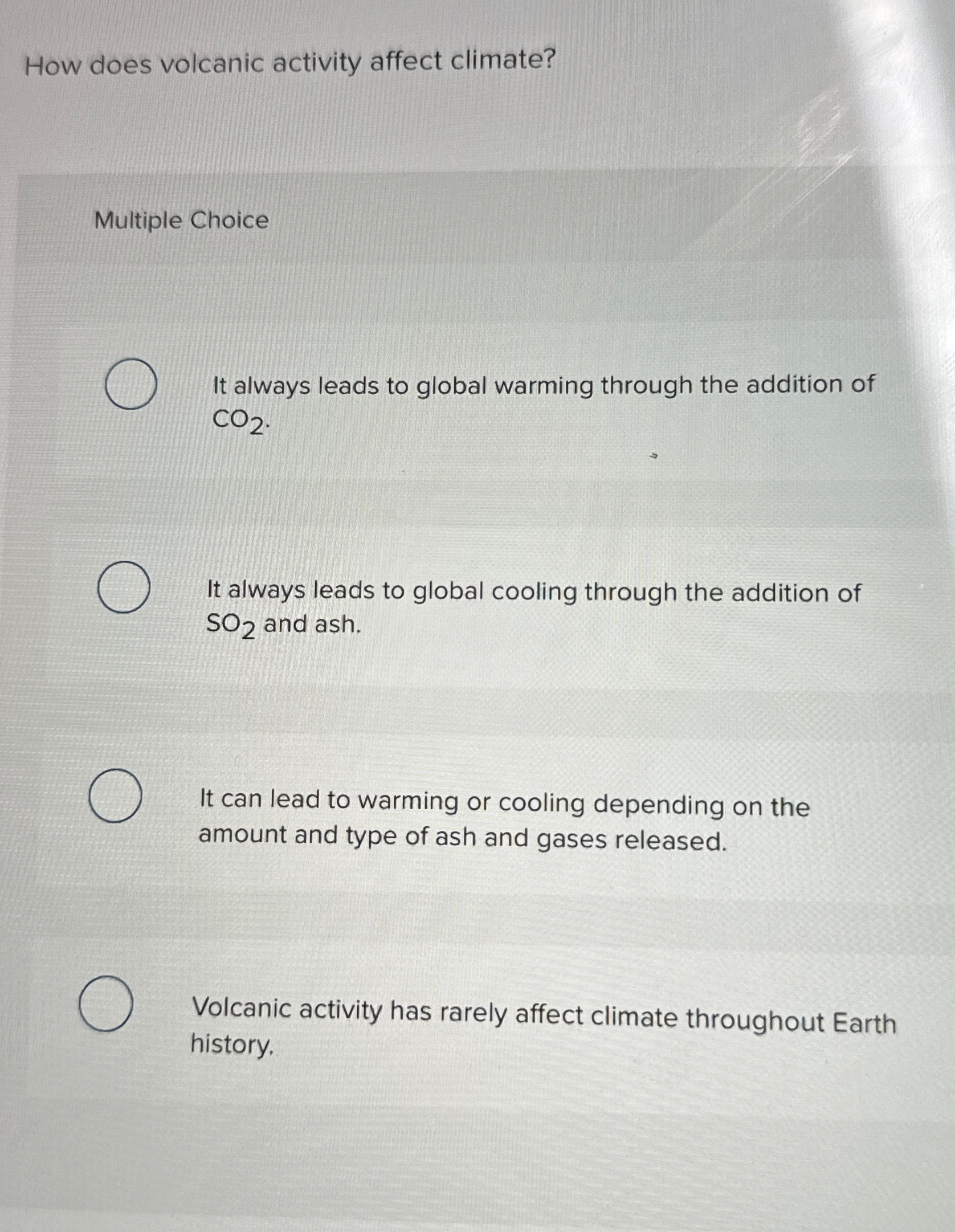 Solved How does volcanic activity affect climate?Multiple | Chegg.com