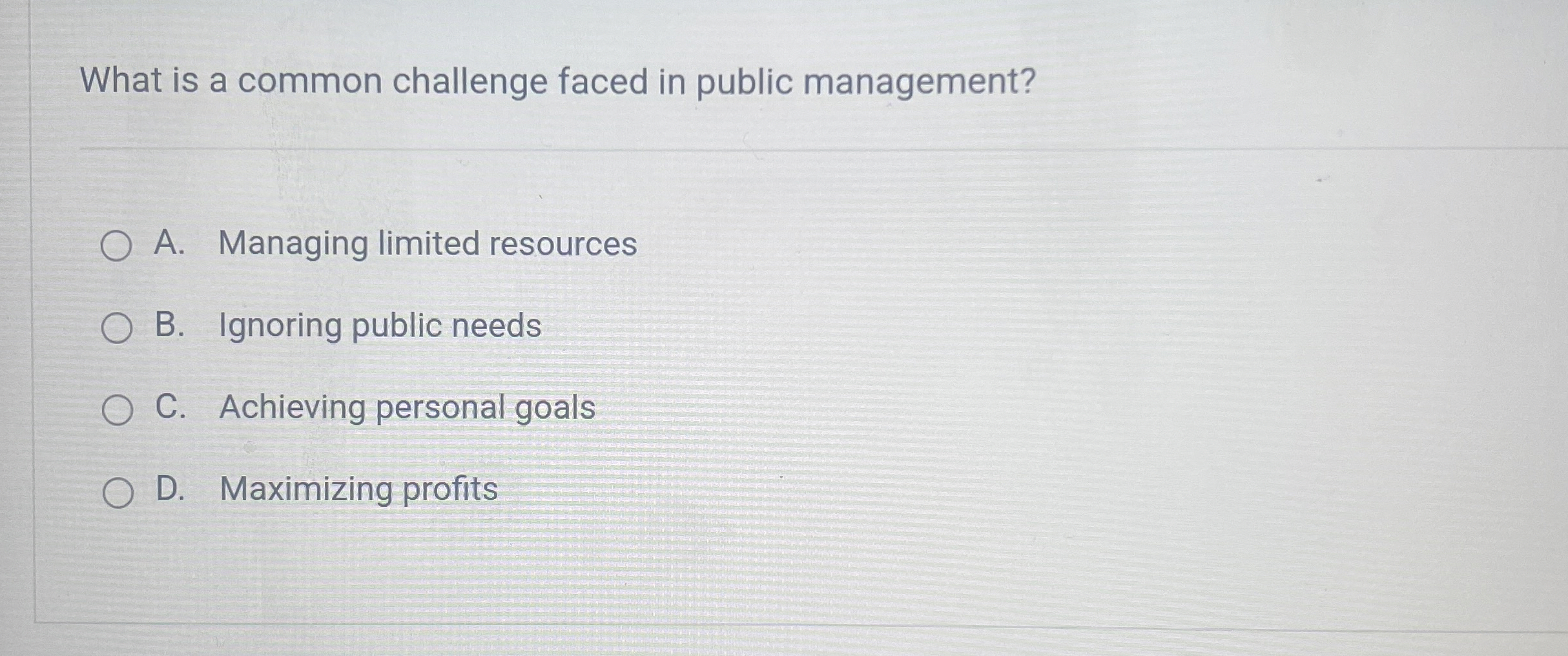 Solved What is a common challenge faced in public | Chegg.com