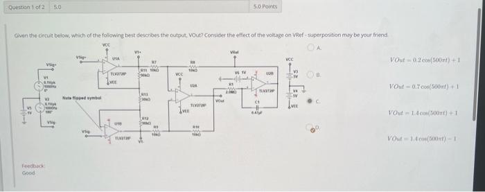 Solved VOut =0.2cos(500ag)+1 VOut=0.7cos(5200πt)+1 V out | Chegg.com