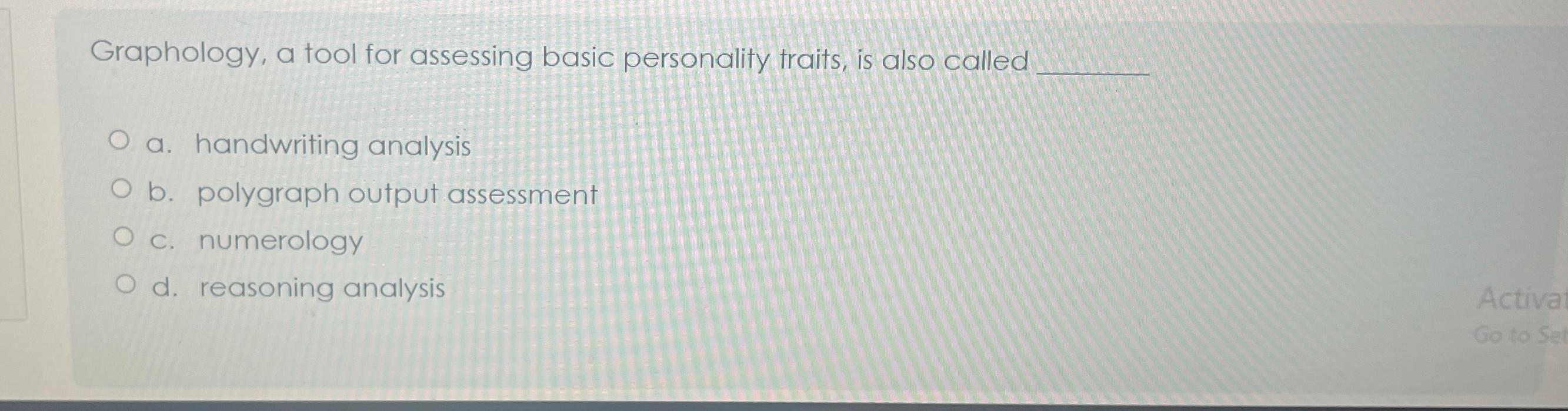 Solved Graphology, a tool for assessing basic personality | Chegg.com