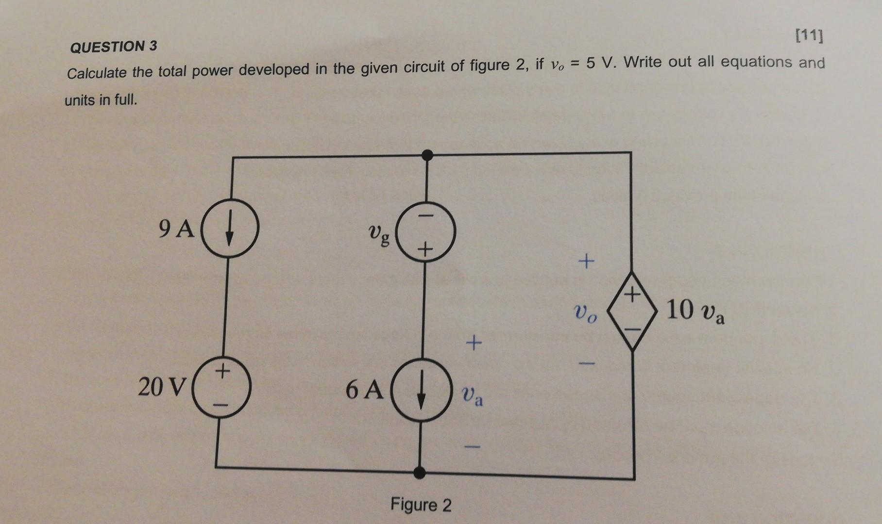 Solved QUESTION 3 Calculate the total power developed in the | Chegg.com