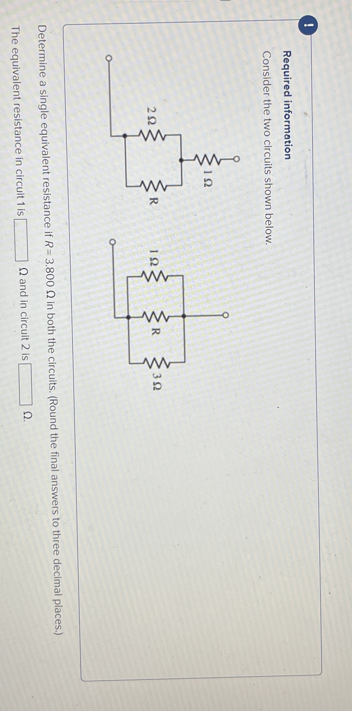 Solved !Required informationConsider the two circuits shown | Chegg.com