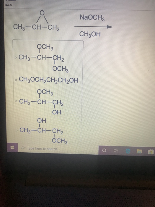 Solved NaOCH3 CH3-CH-CH2 CH3OH OCH3 • CH3 -CH-CH2 ОСН3 | Chegg.com