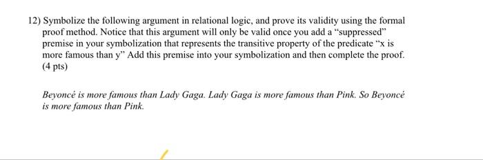 Solved 12) Symbolize the following argument in relational | Chegg.com