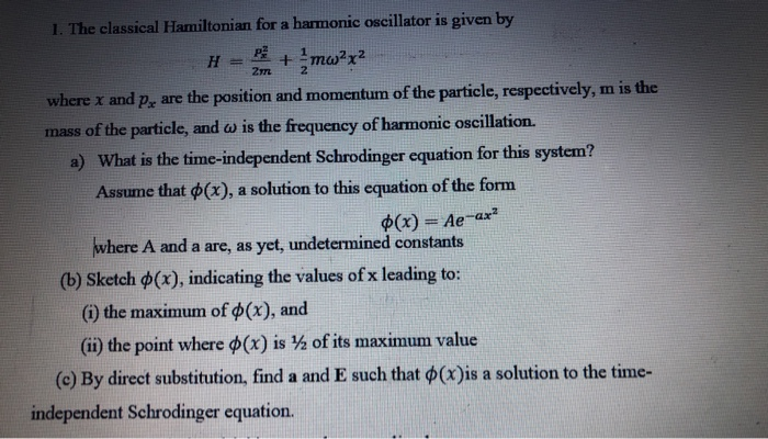 Solved 22 2 1. The classical Hamiltonian for a harmonic | Chegg.com