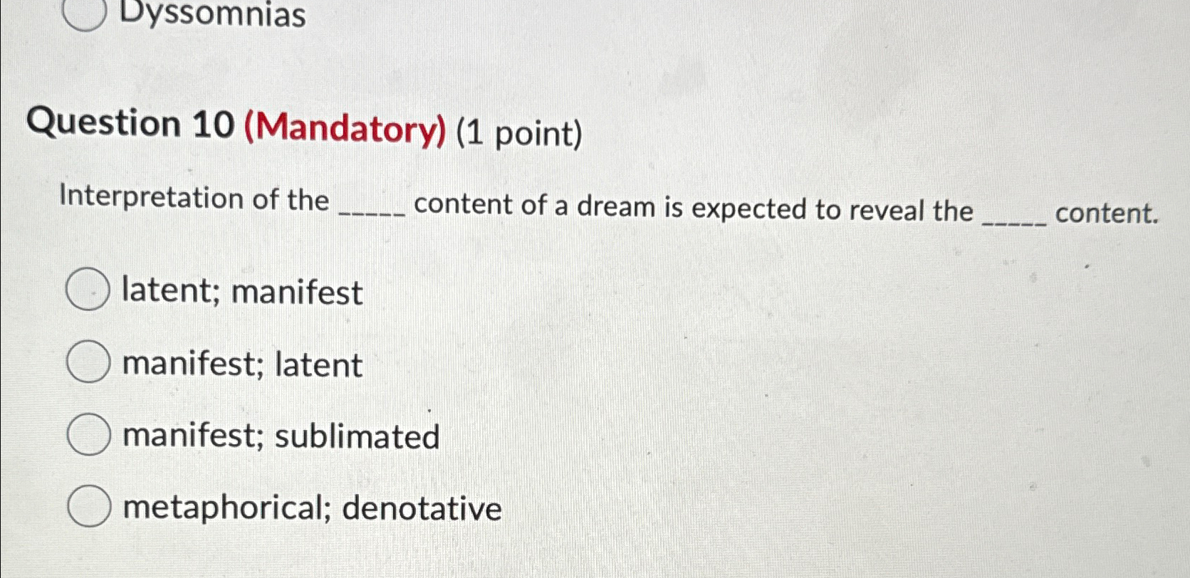 Solved DyssomniasQuestion 10 (Mandatory) (1 | Chegg.com