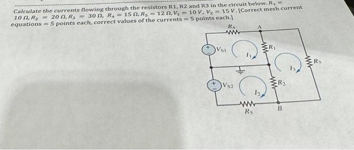 Solved Calculate the currents flowing through the resistors | Chegg.com