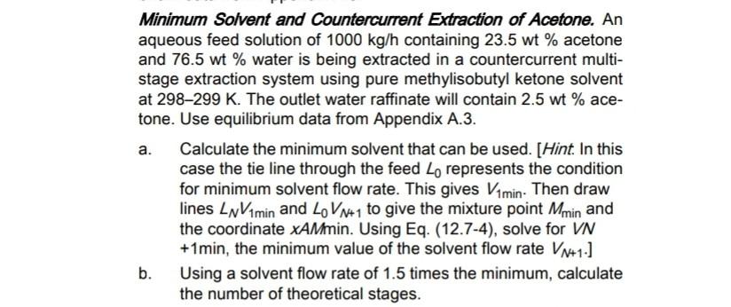 Solved Minimum Solvent and Countercurrent Extraction of | Chegg.com